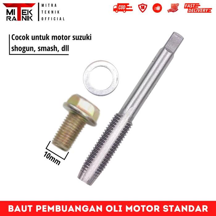 Promo Hand Tap Set Baut Pembuangan Oli Standar Motor Shogun, Smash Dll ...