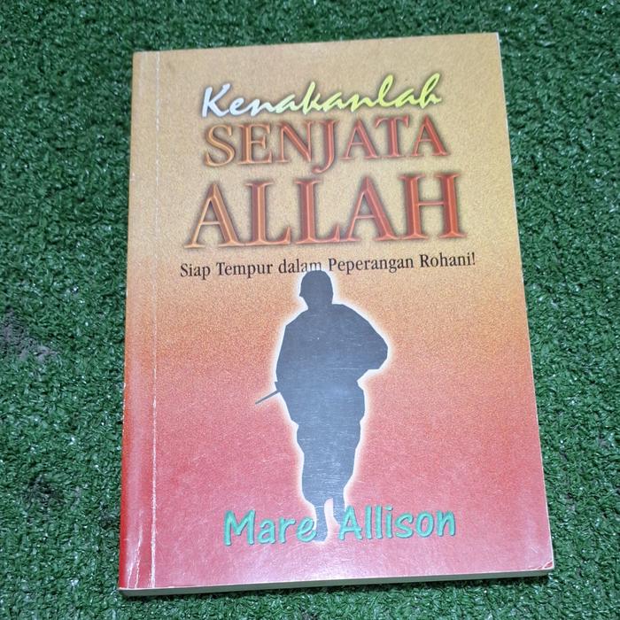 Jual Kemanakanlah Senjata Allah Siap tempur dalam Peperangan ROHANI ...