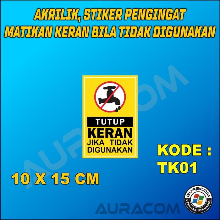 Jual Label Stiker Matikan Keran, Akrilik Matikan Keran Desain Custom ...