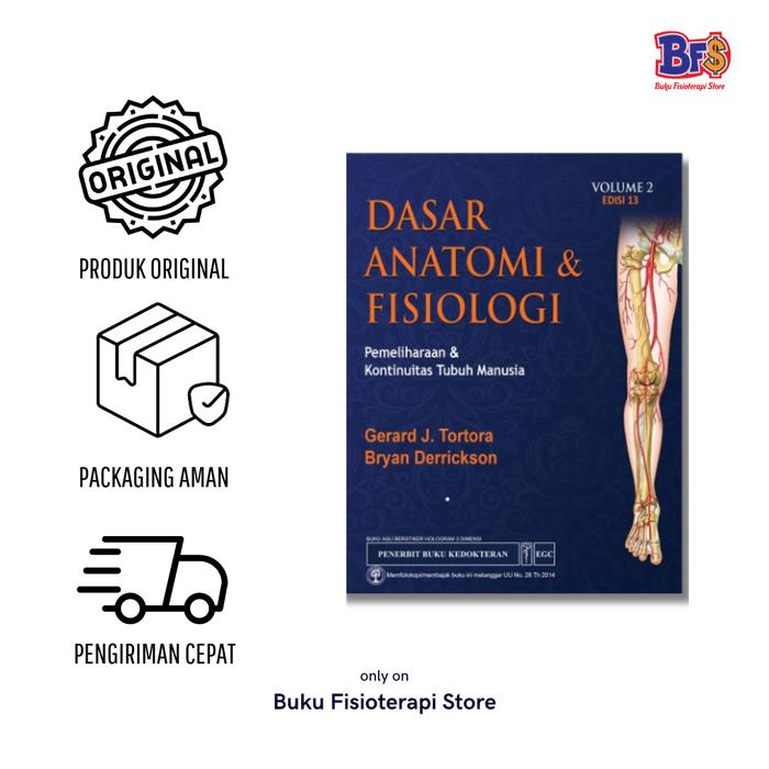 Jual Dasar Anatomi & Fisiologi Vol. 2 Edisi 13 Tortora - Kab. Sidoarjo - Buku Fisioterapi Store ...