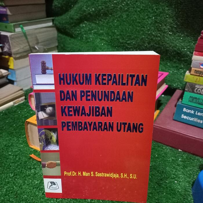Jual Buku Hukum Kepailitan Dan Penundaan Kewajiban Pembayaran Utang Di Seller Noelle ...