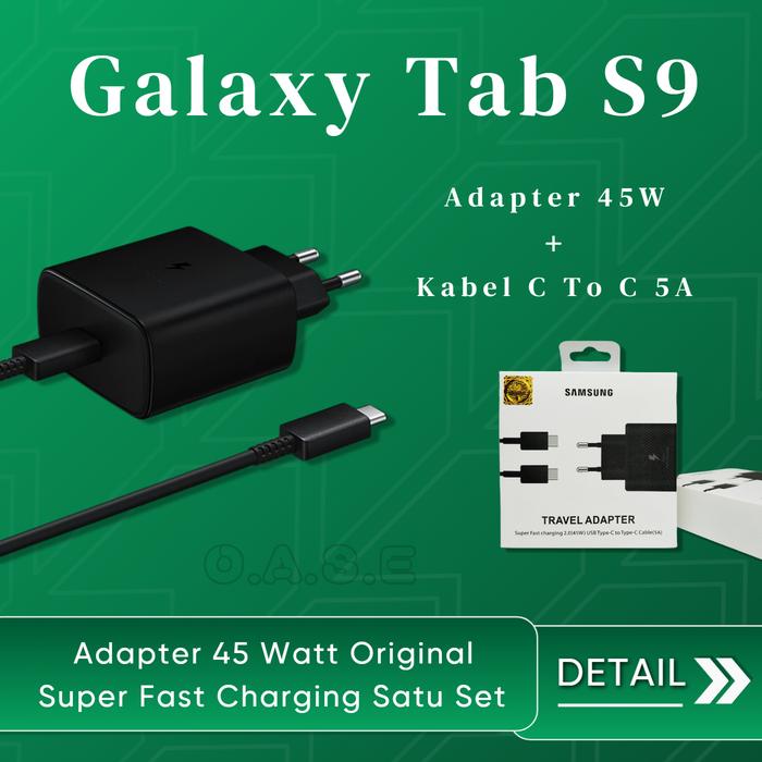 Promo Adaptor Samsung Galaxy Tab S9 45 Watt Super Fast Charging - Kota Tangerang - Oase Store ...