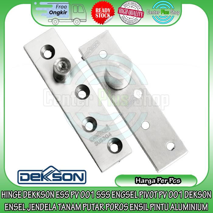 Jual HINGE DEKKSON ESS PV 001 SSS ENGSEL PIVOT DEKSON ENSEL JENDELA ...