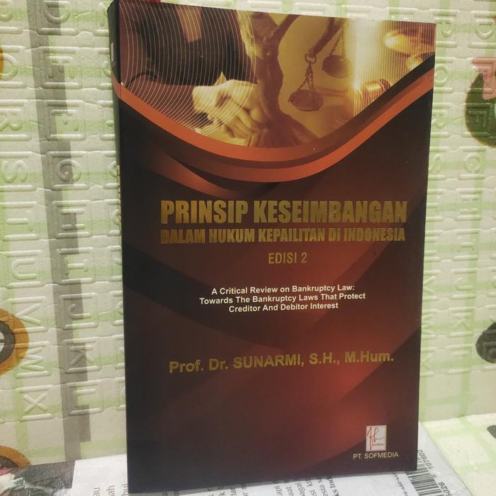 Jual prinsip keseimbangan dalam hukum kepailitan di Indonesia - Jakarta Timur - Toko buku Ronald ...
