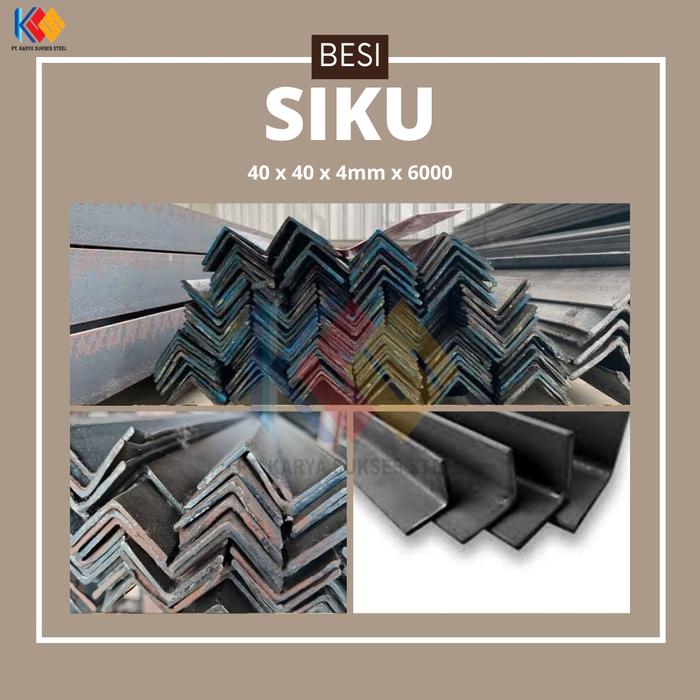 Jual besi siku 40x40x4mmx6000 - Kab. Bekasi - Karya Sukses Steell ...