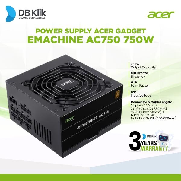 Promo Power Supply Emachine Acer Gadget AC750 750W 80+ Bronze Modular ...