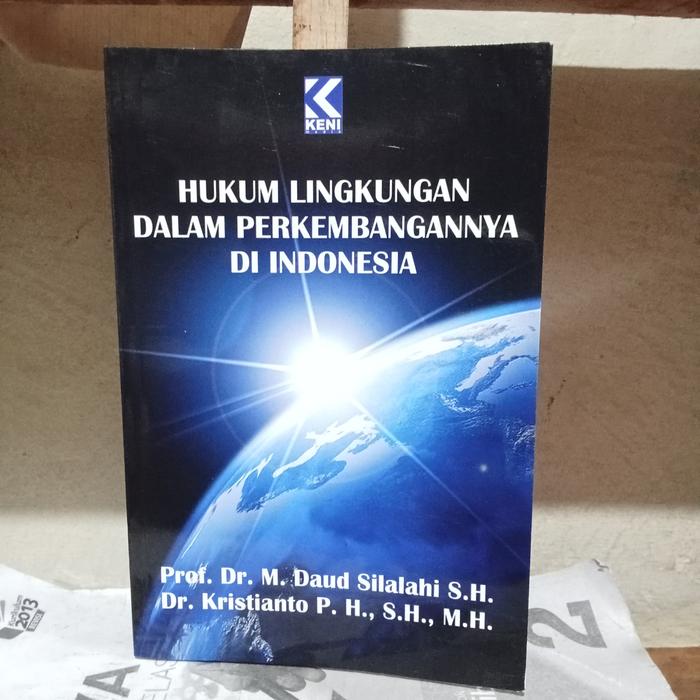 Jual HUKUM LINGKUNGAN DALAM PERKEMBANGANNYA DI INDONESIA - Kota Depok - Toko Tobas Tangga ...