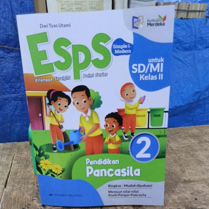 Jual ESPS PENDIDIKAN PANCASILA UNTUK SD & MI KELAS 2 KURIKULUM MERDEKA - Kota Surabaya - PUSTAKA ...