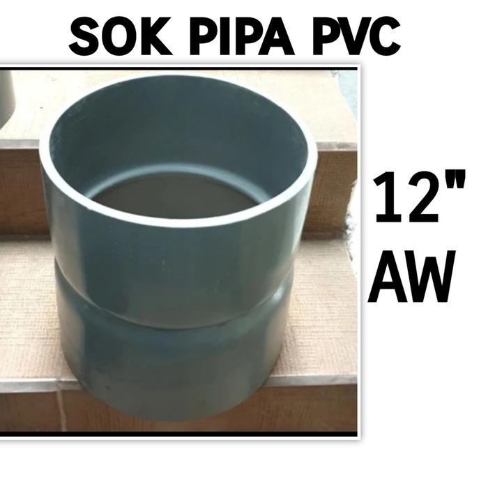 Jual Sok pvc 12" inch AW Sock shock socket sambungan pipa pvc lurus 12 ...