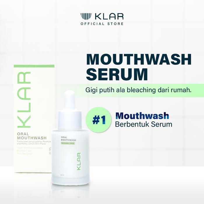 Promo KLAR Oral Mouthwash Serum - Obat kumur pemutih gigi - Kota ...