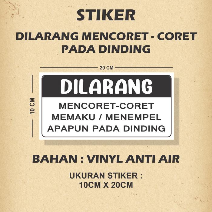 Jual Stiker Dilarang Coret Coret Pada Dinding Sticker Dilarang Mencoret ...
