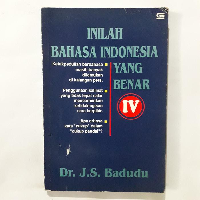 Jual JS Badudu - Inilah Bahasa Indonesia Yang Benar - Jakarta Selatan ...