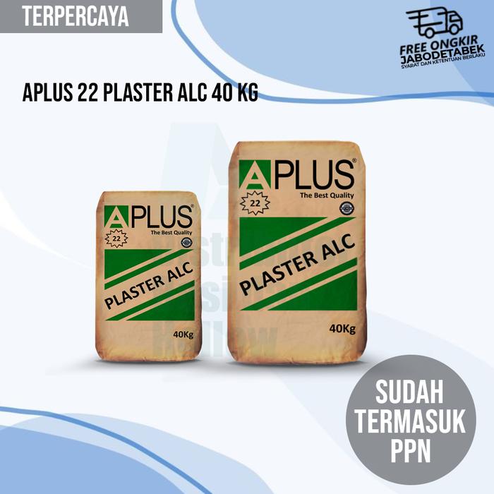 Promo Aplus 22 Plaster ALC 40Kg | A Plus 22 Plaster ALC 40 Kg - Kota ...