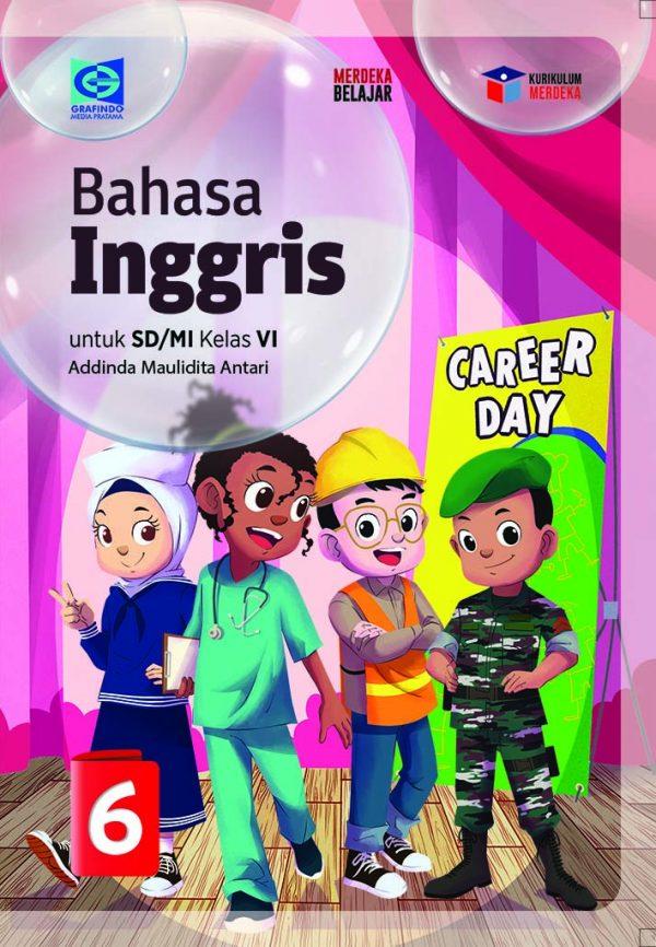 Jual Bahasa Inggris Kelas 6/VI Kurikulum Merdeka (GRAFINDO MEDIA ...