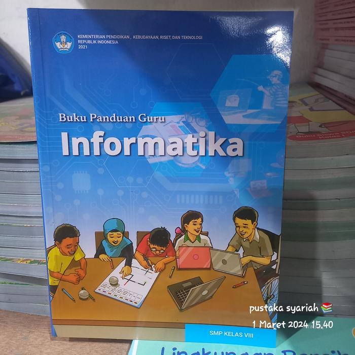 Jual buku panduan guru informatika smp kelas 8 kurikulum merdeka - Kota Surabaya - pustaka ...