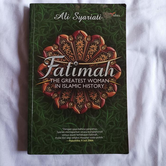 Jual Fatimah The Greatest Woman In Islamic History - Kota Bandung ...