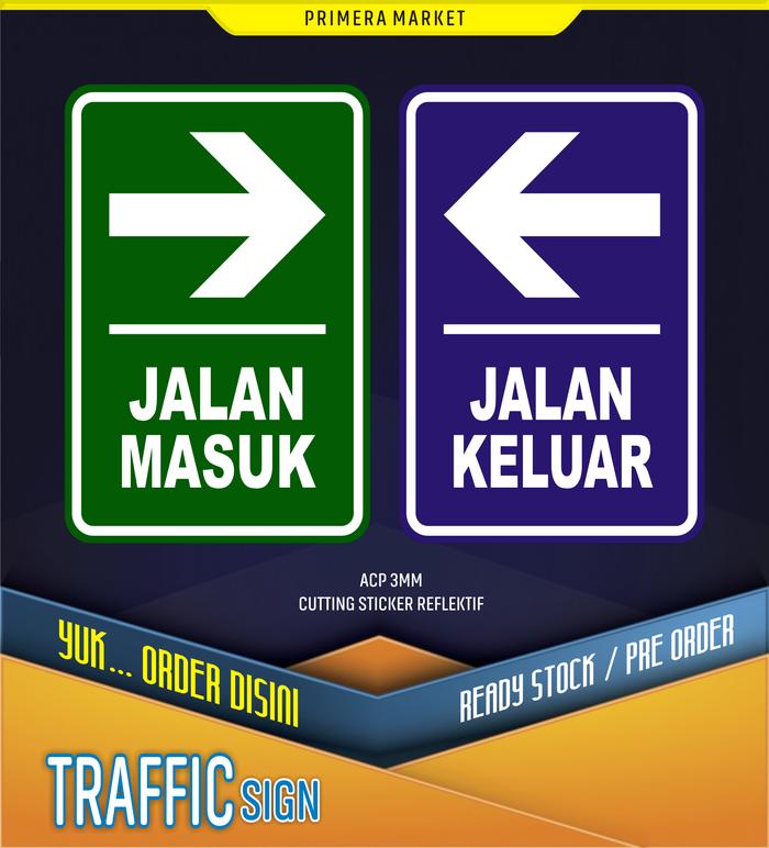 Jual RAMBU ATAU PAPAN PETUNJUK KELUAR MASUK A - Kota Bogor - PRIMERA ...