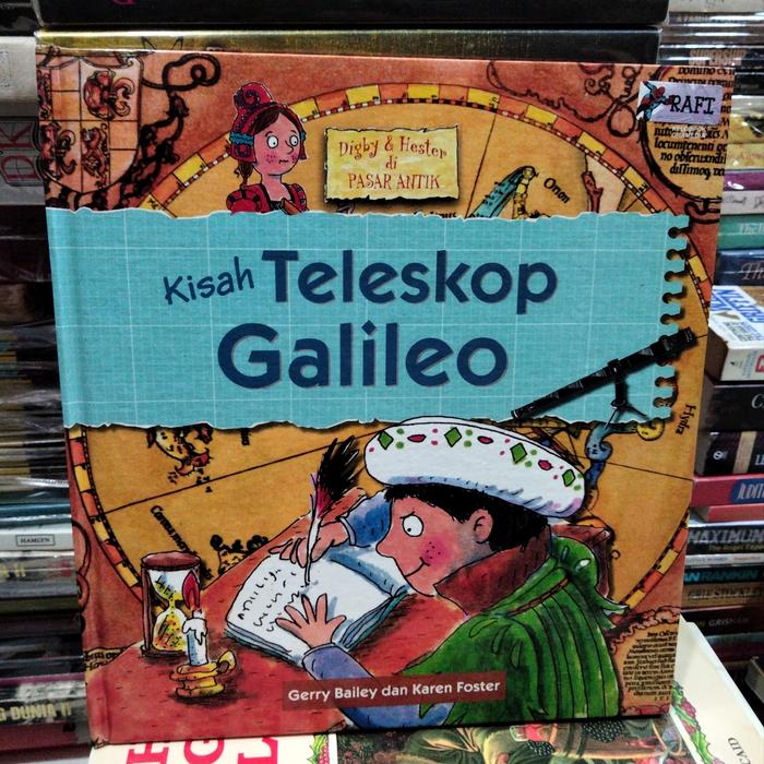 Jual digby dan hester di pasar antik kisah teleskop galileo - Jakarta ...