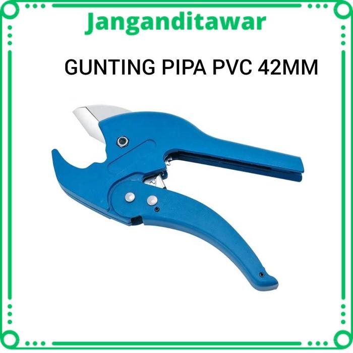 Jual Gunting pipa PVC 42mm Pemotong Pipe Cutter Tang Paralon pipa PVC 42mm - Kota Tangerang ...