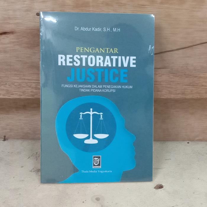 Jual Buku PENGANTAR RESTORATIVE JUSTICE - Kota Yogyakarta - Kanobooks | Tokopedia