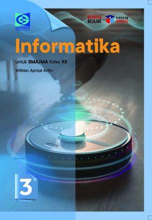 Jual Informatika Kelas 12/XII Kurikulum Merdeka Grafindo Media Pratama ...