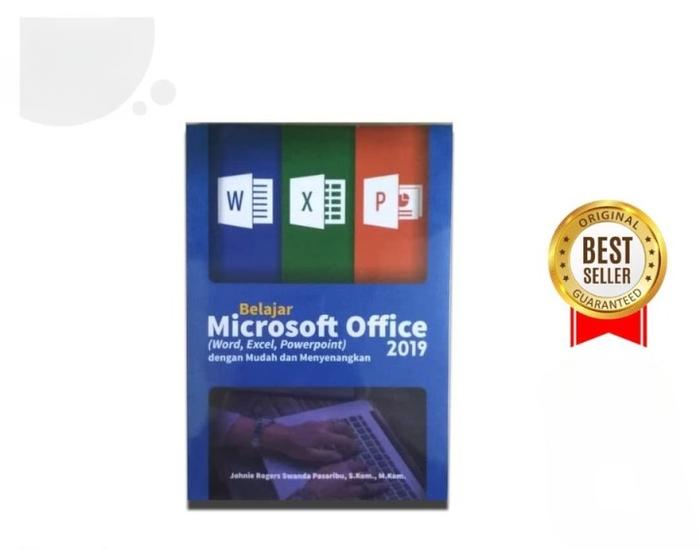 Jual Buku Belajar Microsoft Office (Word, Excel, Powerpoint) 2019 - Johnie - Jakarta Pusat ...