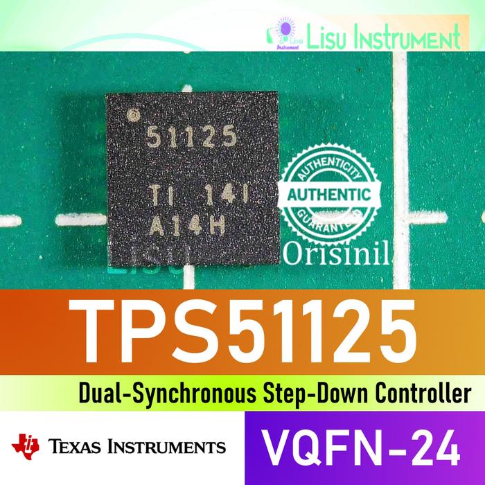 Jual TPS51125 Dual-Synchronous Step-Down Controller 51125 VQFN-24 TI ORIGIN - Kota Depok - Lisu ...
