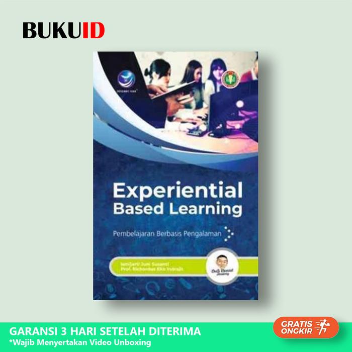 Jual Buku Experiential Based Learning, Pembelajaran Berbasis Pengalaman - Kota Tangerang - Buku ...