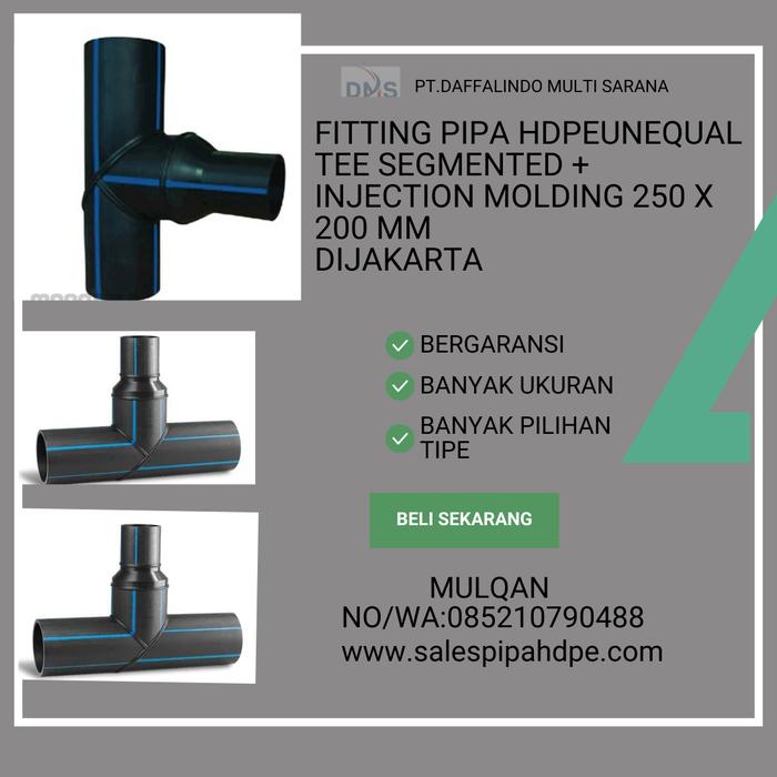 Jual FITTING PIPA HDPE 250 X 200 UNEQUAL TEE SEGMENTED + INJECTION ...
