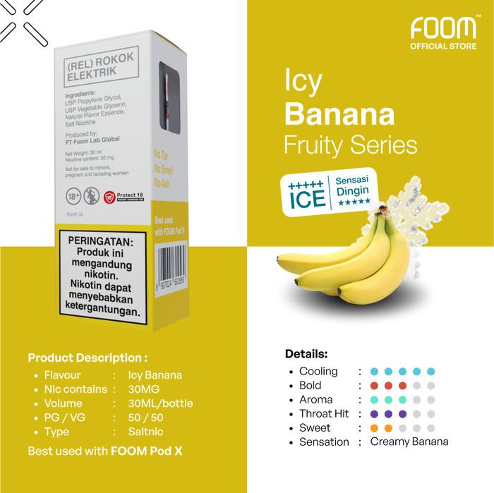 Jual Liquid Salt Foom ICY BANANA pisang rakyat ice series 30mg 30ml Nic ...