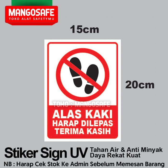 Jual Stiker Alas Kaki Sepatu Sandal Boot Harap Dilepas 15 x 20 cm ...