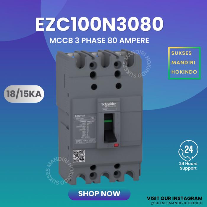 Promo MCCB 3P 80A 3Phase 80Ampere EZC100N 15/18kA Schneider Original ...
