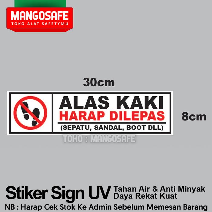 Jual Stiker Alas Kaki Sepatu Sandal Boot Harap Dilepas 30 x 8 cm ...