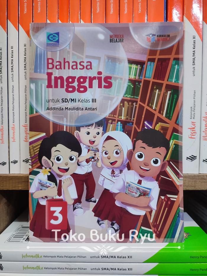 Jual Buku Bahasa Inggris Kelas 3 SD/MI Kurikulum Merdeka Grafindo - Jakarta Pusat - ToKo Buku ...