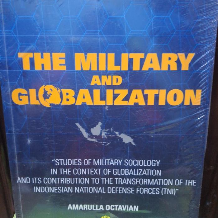 Jual the military and globalization - Jakarta Timur - pusaka bukulangka ...