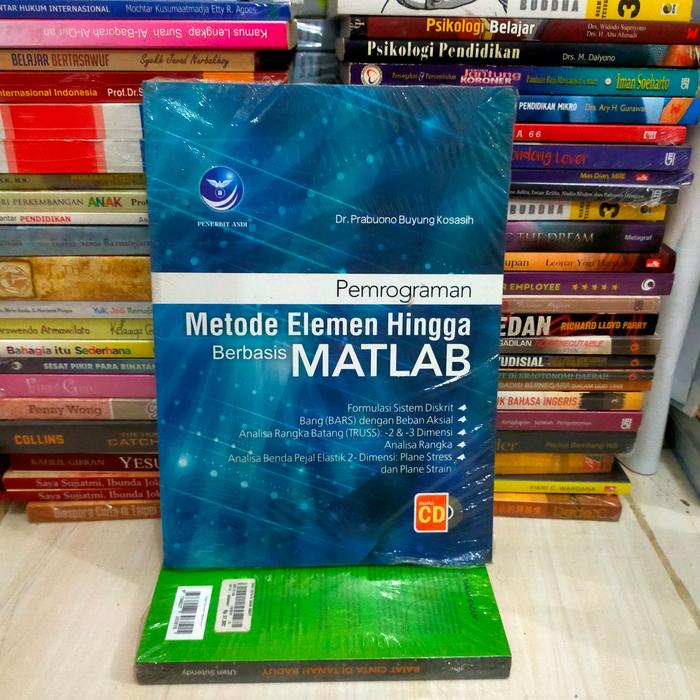 Jual PEMOGRAMAN METODE ELEMEN HINGGA BERBASIS MATLAB + CD - Jakarta ...