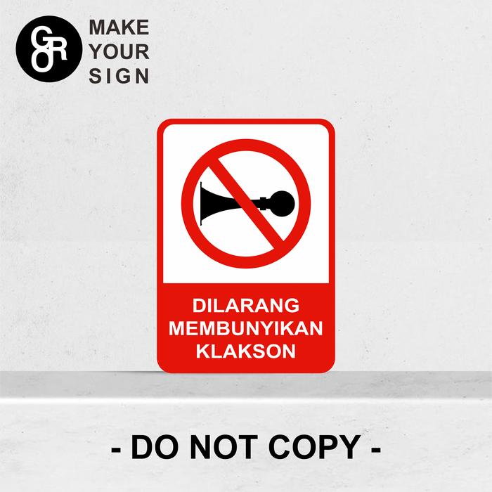 Promo Rambu Plat Alumunium/Plang/Lalu Lintas Dilarang Membunyikan ...
