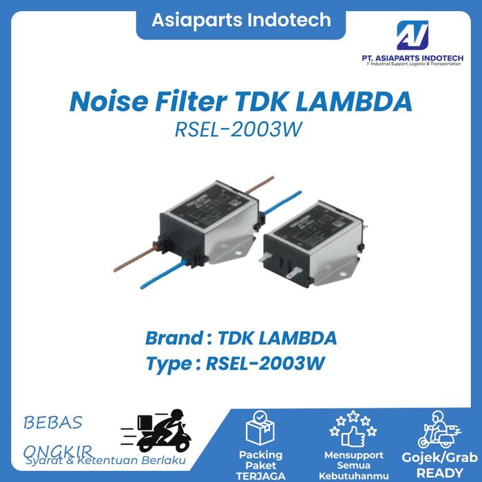 Jual Noise Filter TDK LAMBDA RSEL-2003W - Kota Tangerang Selatan - Asiaparts Indotech_NEW ...