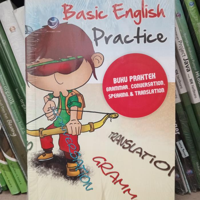 Jual Basic English Practice (Buku Praktek Grammar, Conversation ...