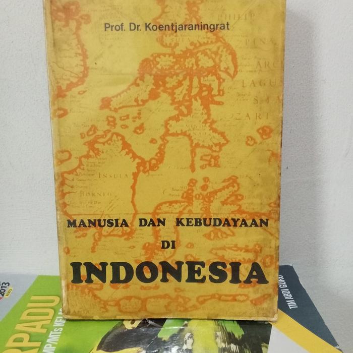 Jual MANUSIA DAN KEBUDAYAAN DI INDONESIA - Prof. Dr. KOENTJARANINGRAT - Kota Depok - Toko Tobas ...