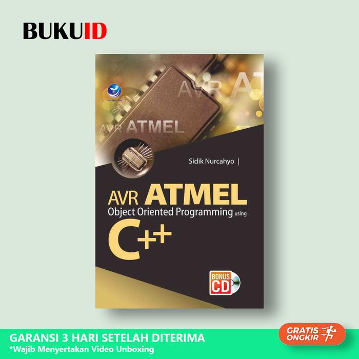 Promo Buku AVR Atmel, Object Oriented Programming Using C++ (+cd ... Promo Buku AVR Atmel, Object Oriented Programming Using C++ (+cd ...