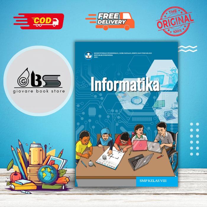 Jual BUKU INFORMATIKA KELAS 8 KURIKULUM MERDEKA | INFORMATIKA SMP/MTS ...