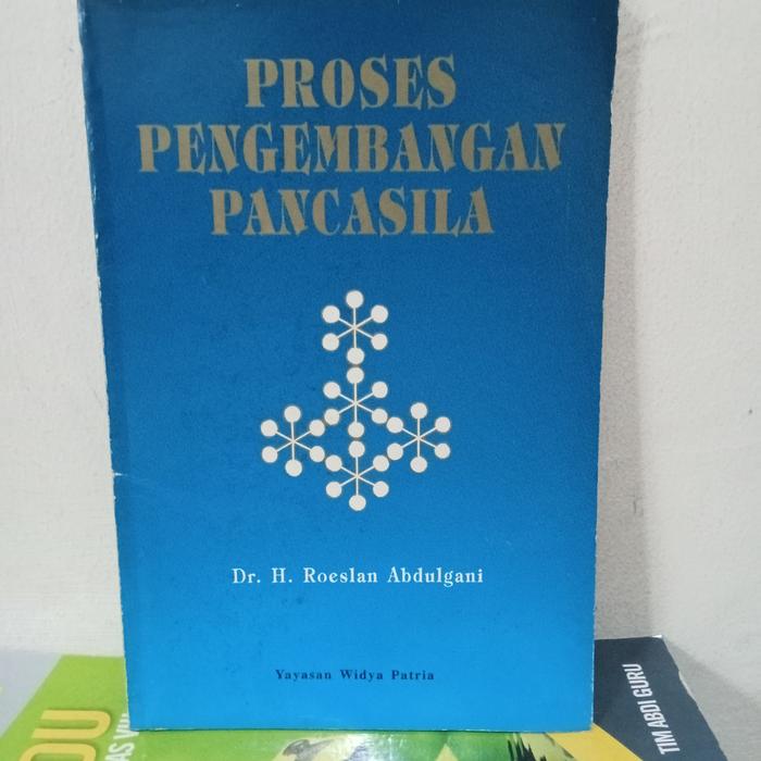 Jual PROSES PENGEMBANGAN PANCASILA - Dr. H. ROESLAN ABDULGANI - Kota Depok - Toko Tobas Tangga ...
