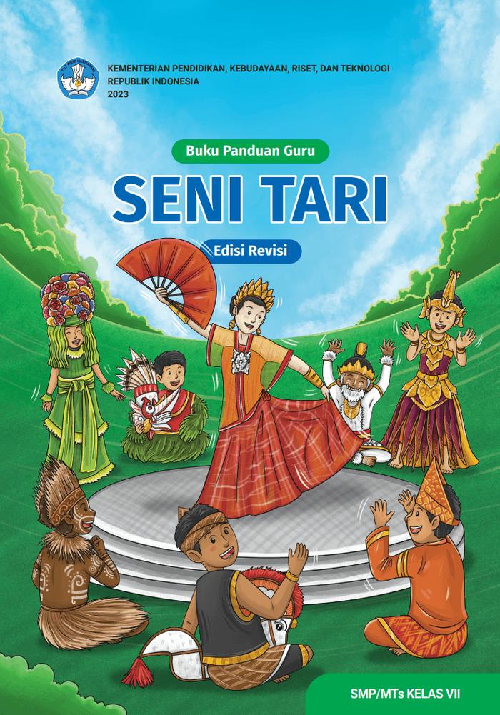 Jual Buku Panduan Guru Seni Tari untuk SMPMTs Kelas VII (Edisi Revisi) - Kab. Bogor ...