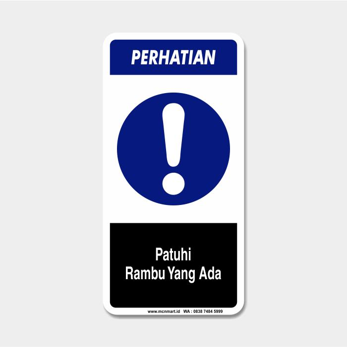 Jual Safety Sign Rambu K3 APD - Patuhi Rambu Yang ada - 20x40cm - Kota ...
