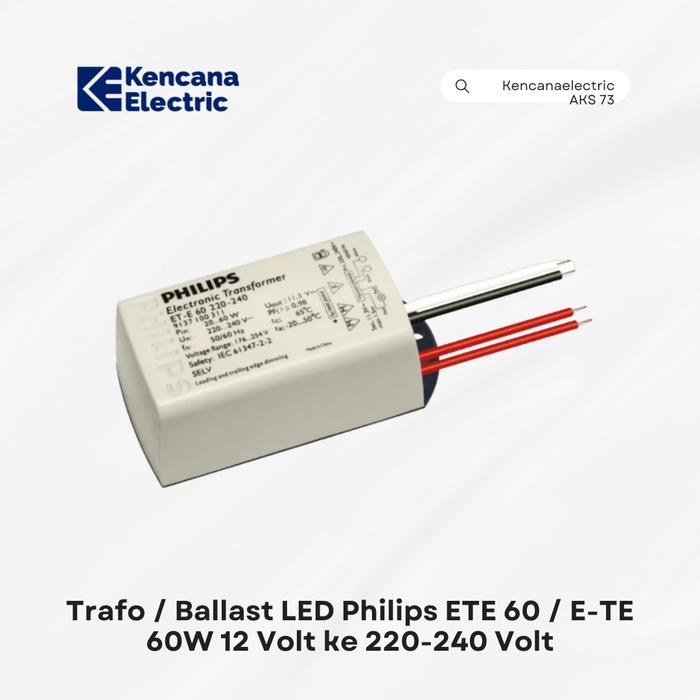 Jual Trafo / Ballast LED Philips ETE 60 / E-TE 60W 12 volt ke 220-240 ...