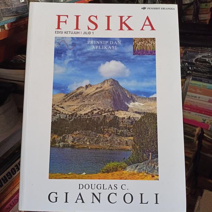 Jual FISIKA GIANCOLI EDISI KETUJUH JILID 1 BEKAS ORIGINAL - Kota ... Jual FISIKA GIANCOLI EDISI KETUJUH JILID 1 BEKAS ORIGINAL - Kota ...