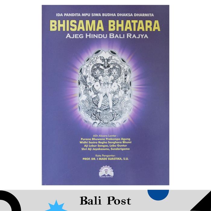 Jual Bhisama Bhatara - Ida Pandita Mpu Siwa Budha Dhaksa Dharmita - Pustaka Bali Post - Kota ...