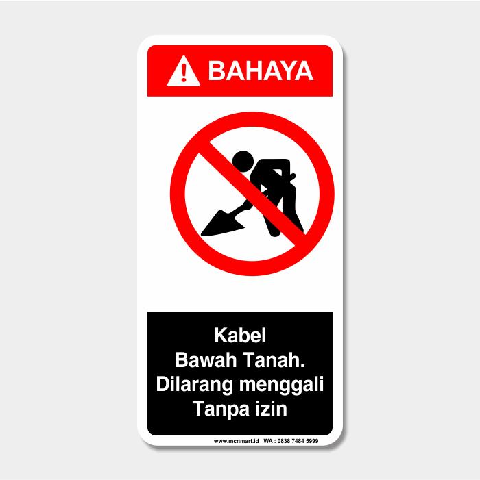 Jual Safety Sign Rambu K3 Bahaya - Kabel Bawah Tanah Dilarang Menggali ...