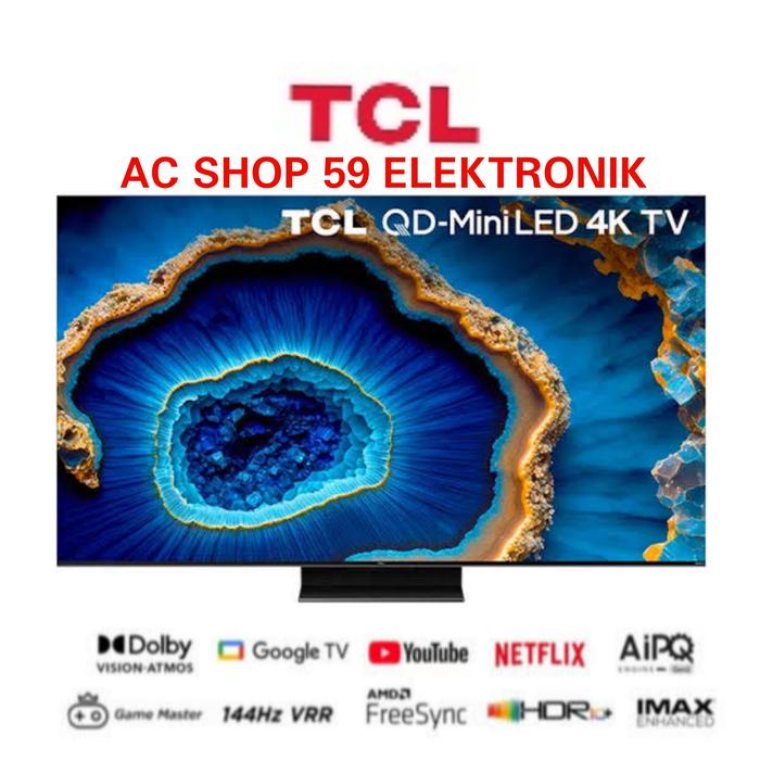 Jual TCL 55C755 QD Mini LED 4K UHD Smart Google TV 55 Inch 144Hz VRR ...